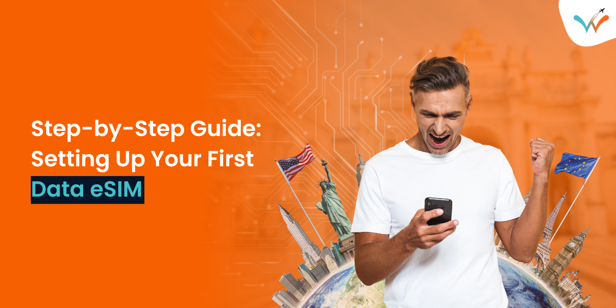 Setting Up Your First Data eSIM | Wowo
