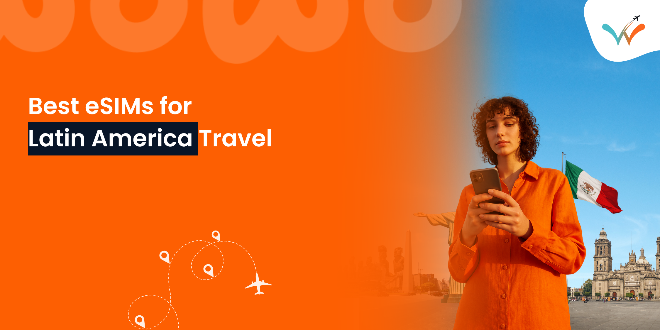 Best eSIM Plans for Latin America in 2025